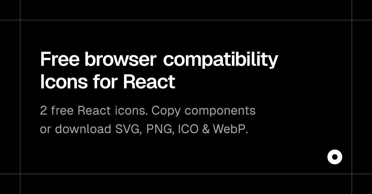 Free browser compatibility Icons for React