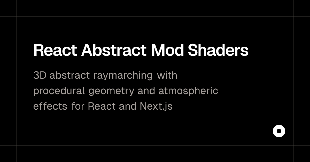 React Abstract Mod Shaders