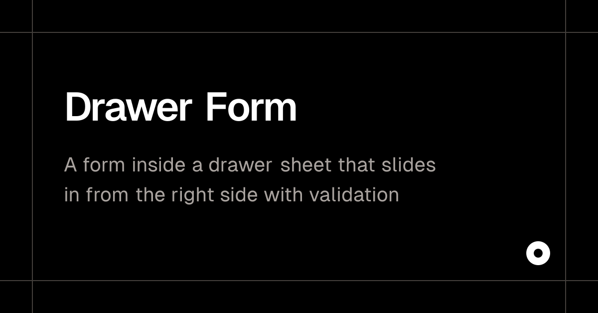 Drawer Form
