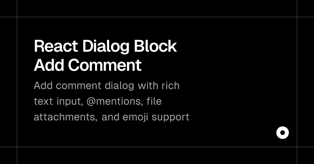 React Dialog Block Add Comment