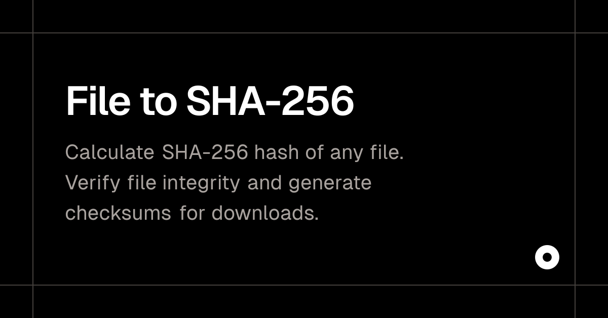 File to SHA-256