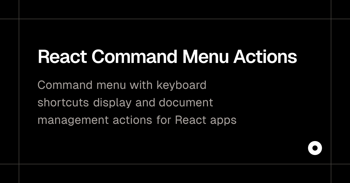 React Command Menu Actions