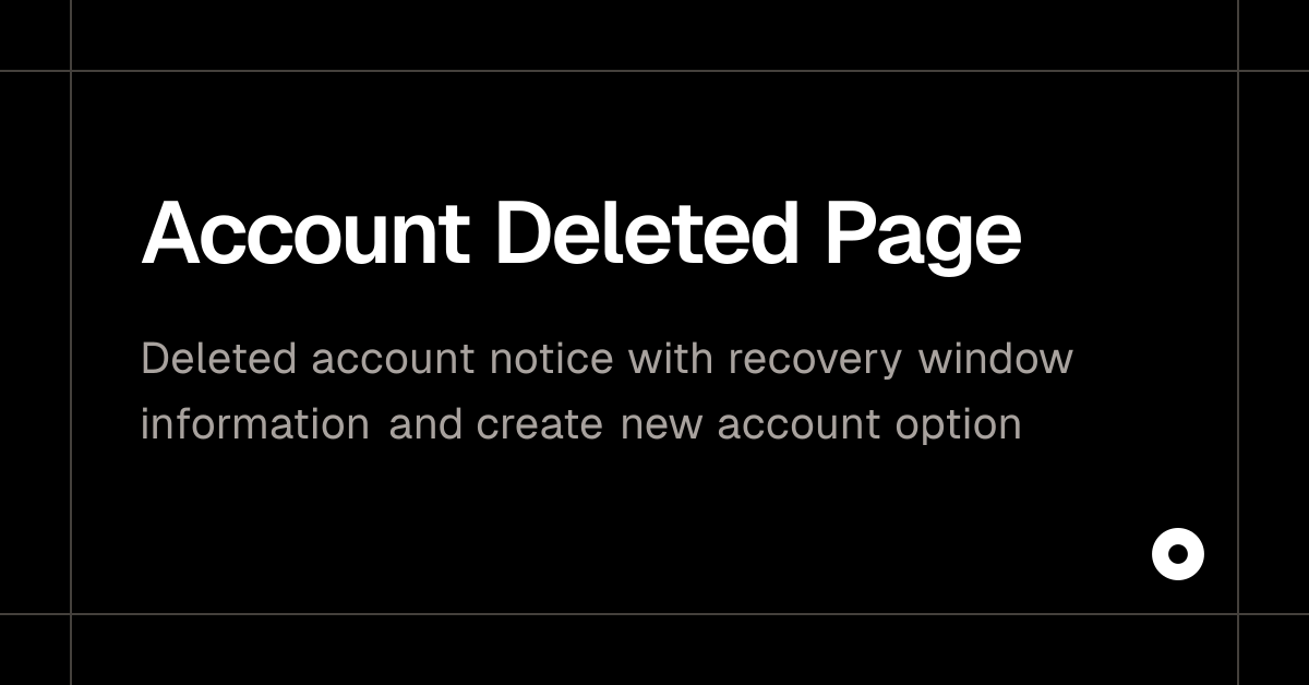 Account Deleted Page — Live Preview 9323