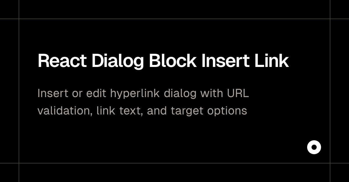 React Dialog Block Insert Link