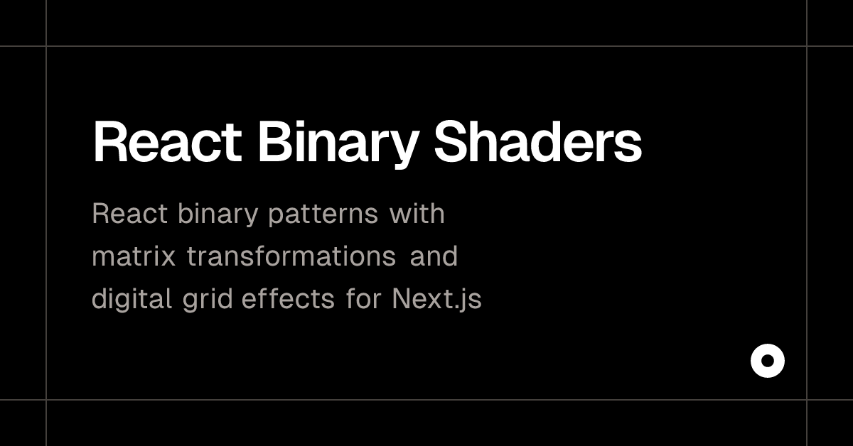 React Binary Shaders