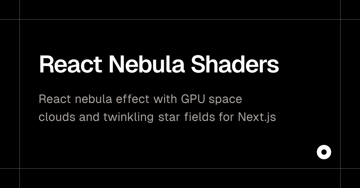 React Nebula Shaders