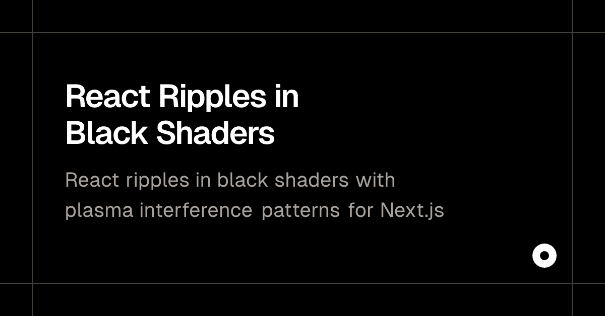 React Ripples in Black Shaders