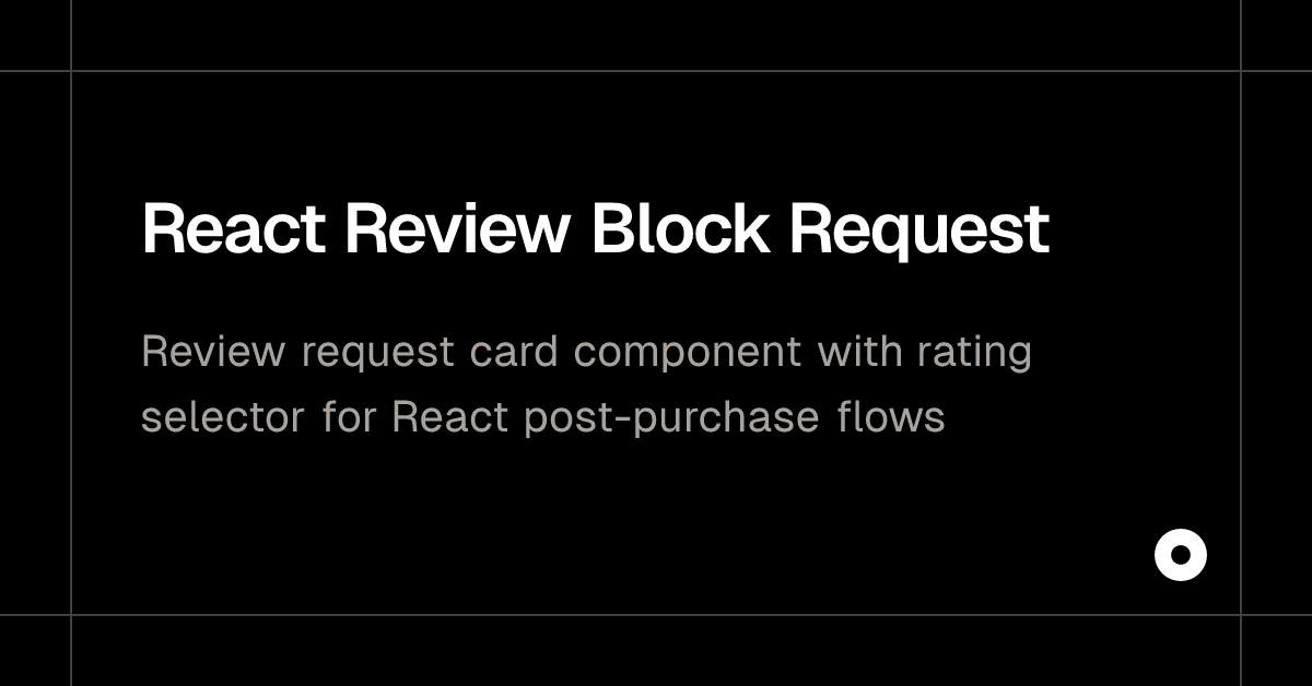 React Review Block Request