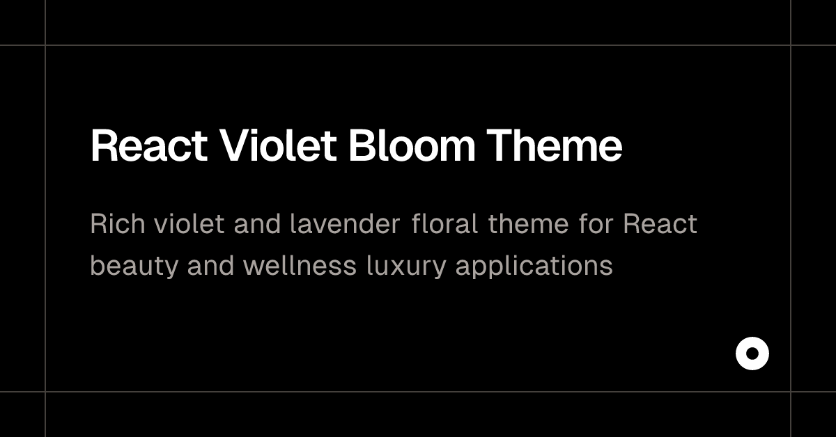 React Violet Bloom Theme