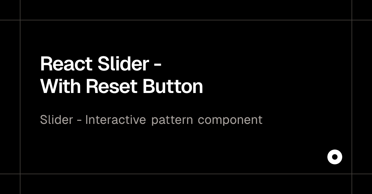 React Slider - With Reset Button