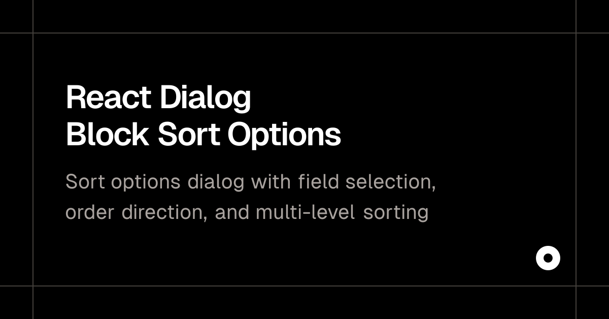 React Dialog Block Sort Options