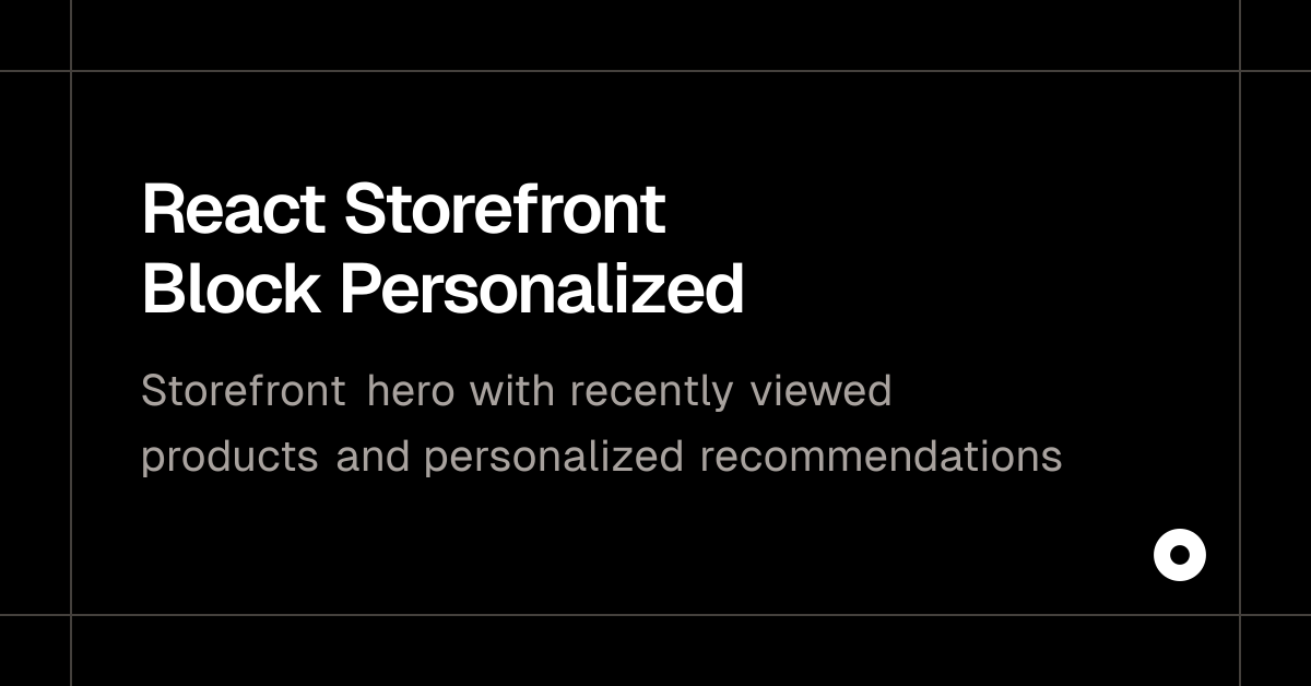 React Storefront Block Personalized