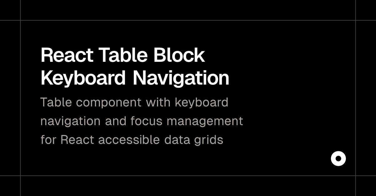 React Table Block Keyboard Navigation