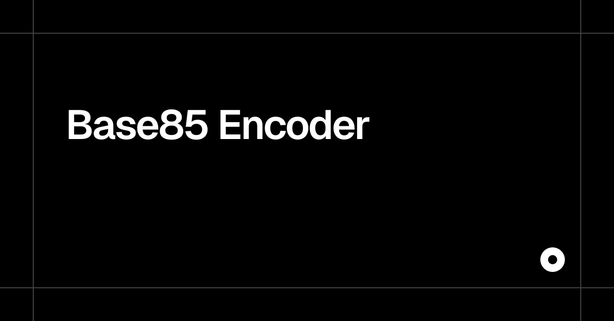 Base85 Encoder