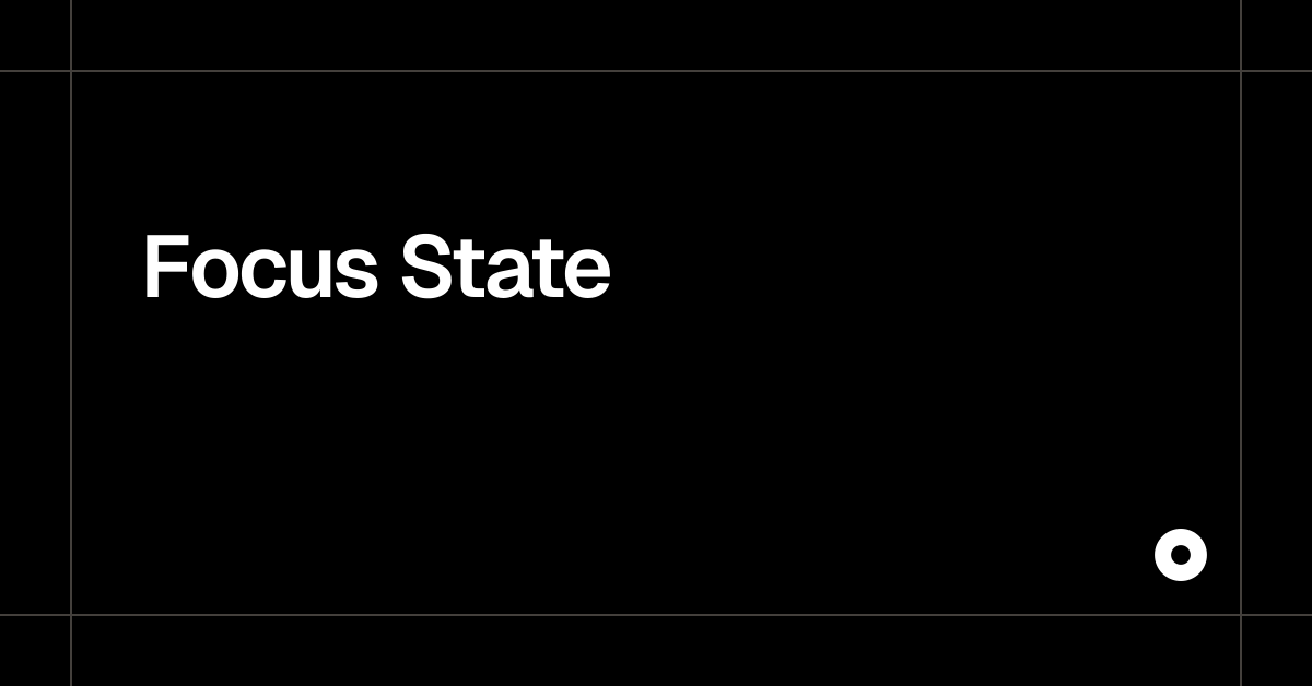 Focus State