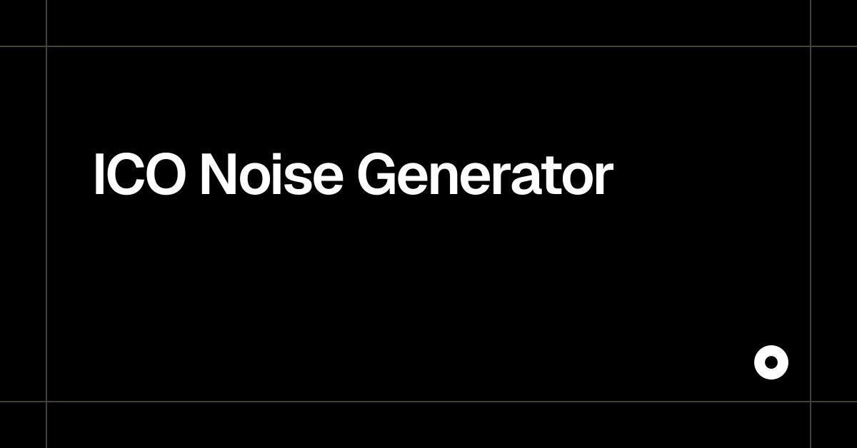 ICO Noise Generator