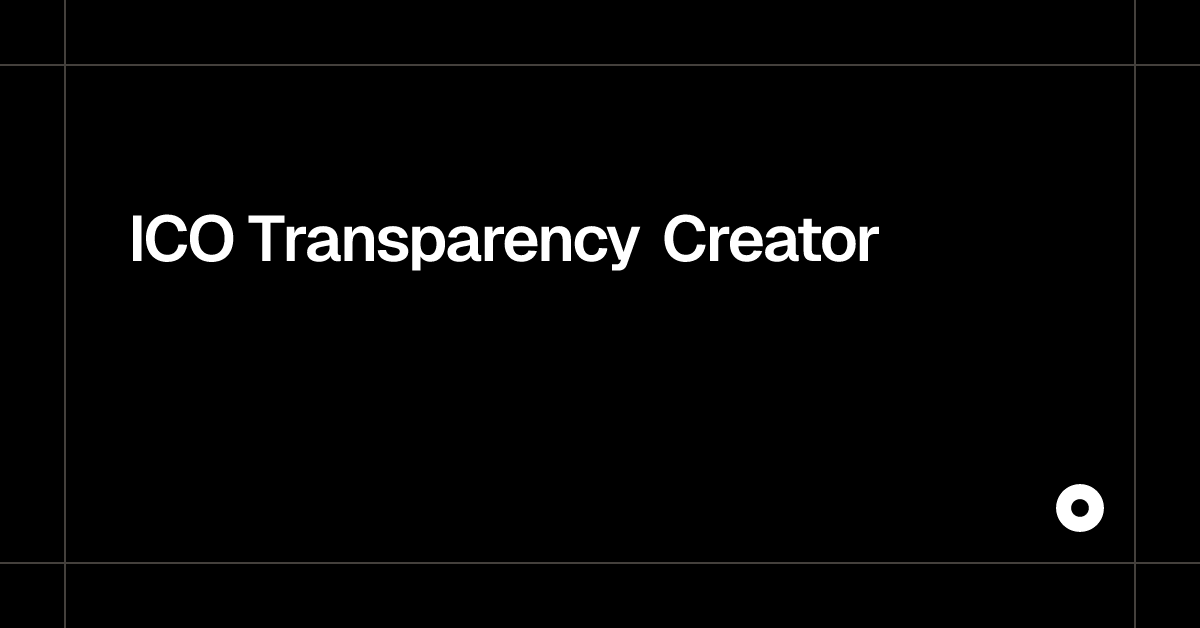 ICO Transparency Creator