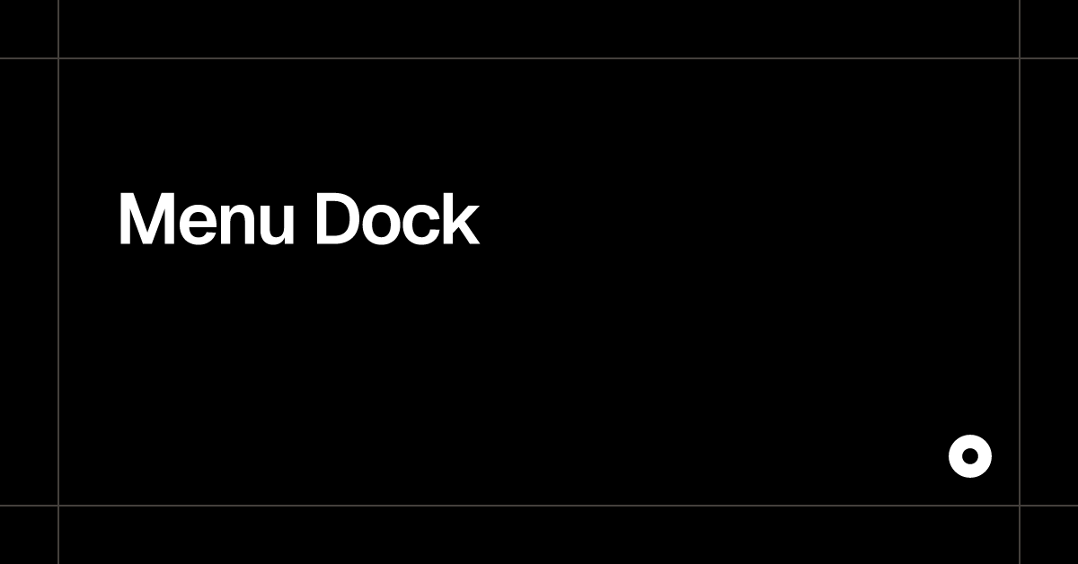 Menu Dock - Shadcn.io