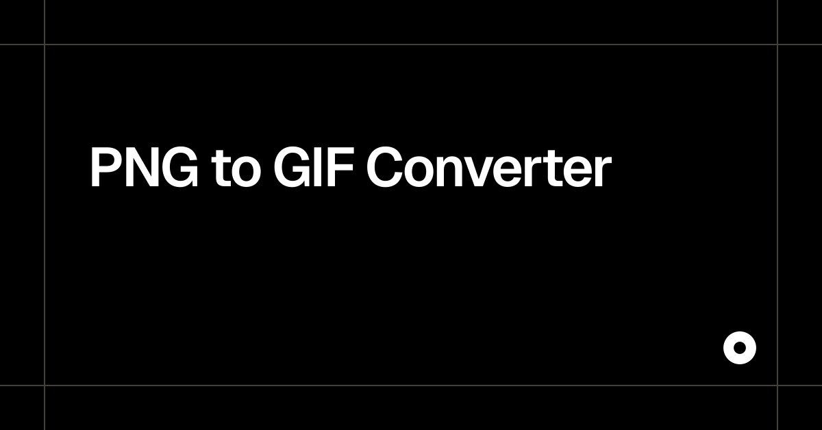 PNG to GIF Converter