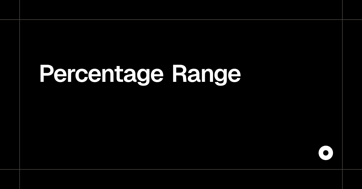 Percentage Range