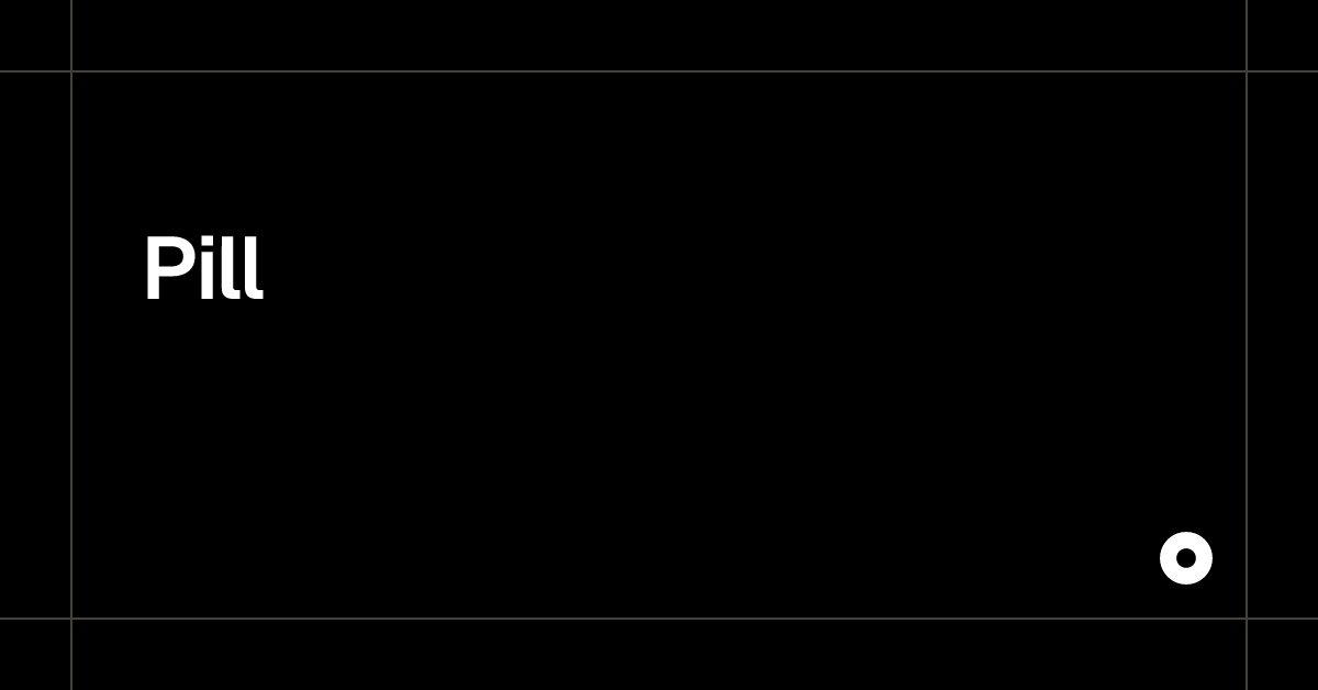 Pill