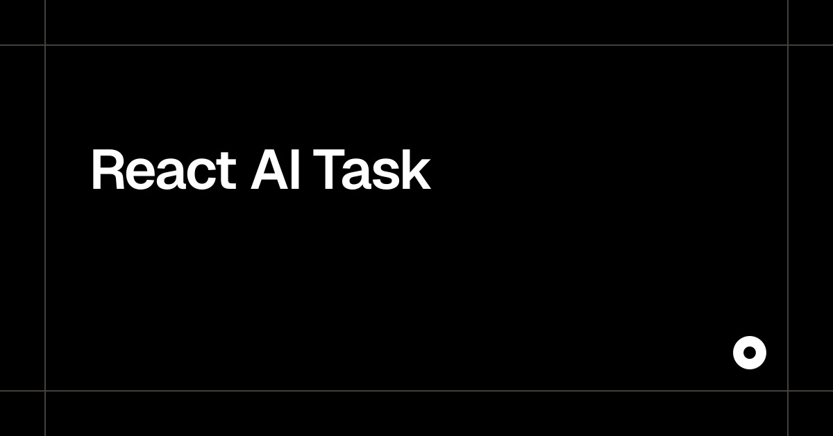 React AI Task