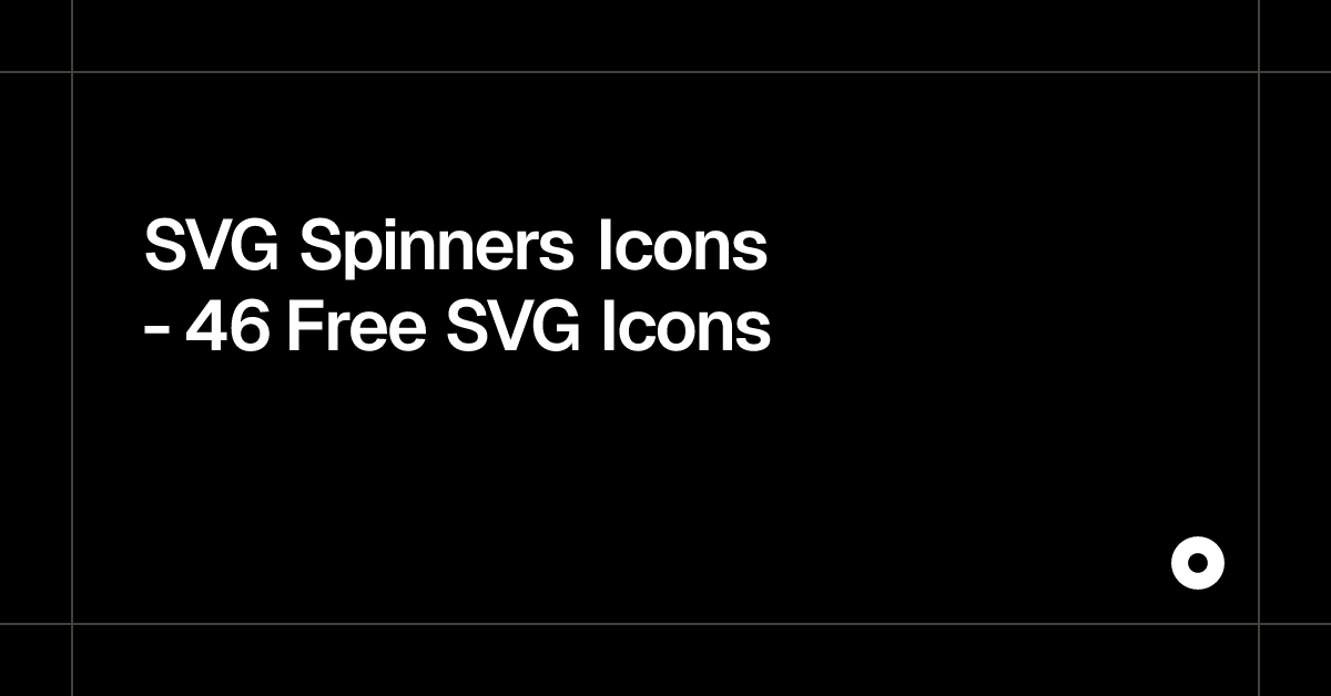 SVG Spinners Icons - 46 Free SVG Icons