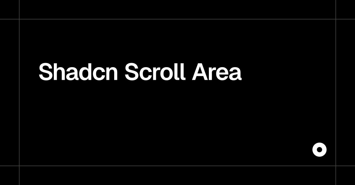 Shadcn Scroll Area